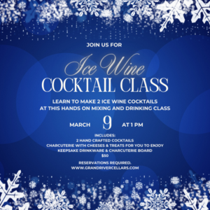 Ice Wine Cocktail Class - Grand River Cellars Winery & Restaurant